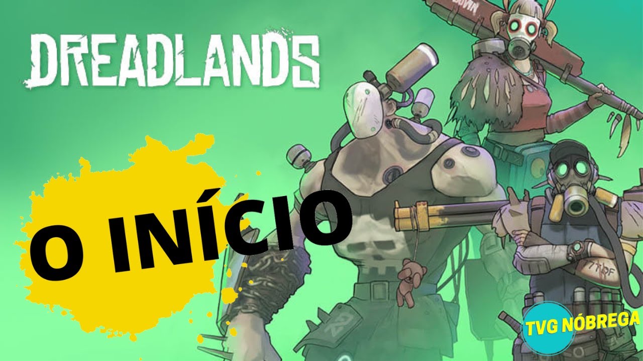 Dreadlands - O INÍCIO de GAMEPLAY, (PC) - YouTube