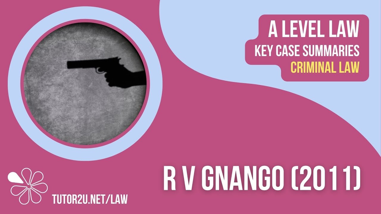 R v Gnango (2011) | A-Level Law | Key Case Summaries | Criminal Law ...