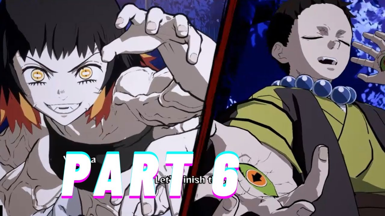 DEMON SLAYER: Kimetsu no Yaiba – The Hinokami Chronicles PART 6: LOWER ...