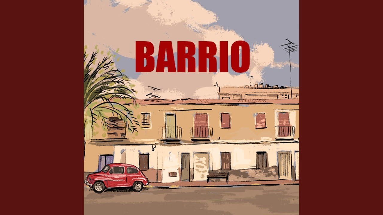 Barrio - YouTube Music