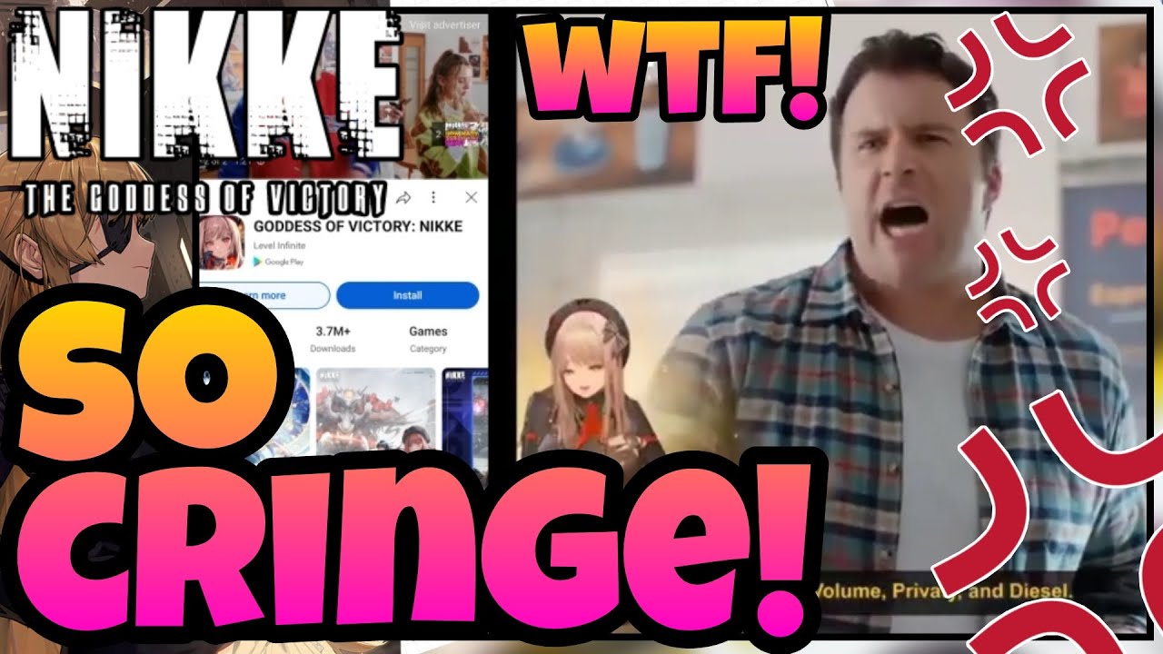 NIKKE: Goddess of Victory - Worse Mobile Ads I Have Seen! *So Cringe It ...