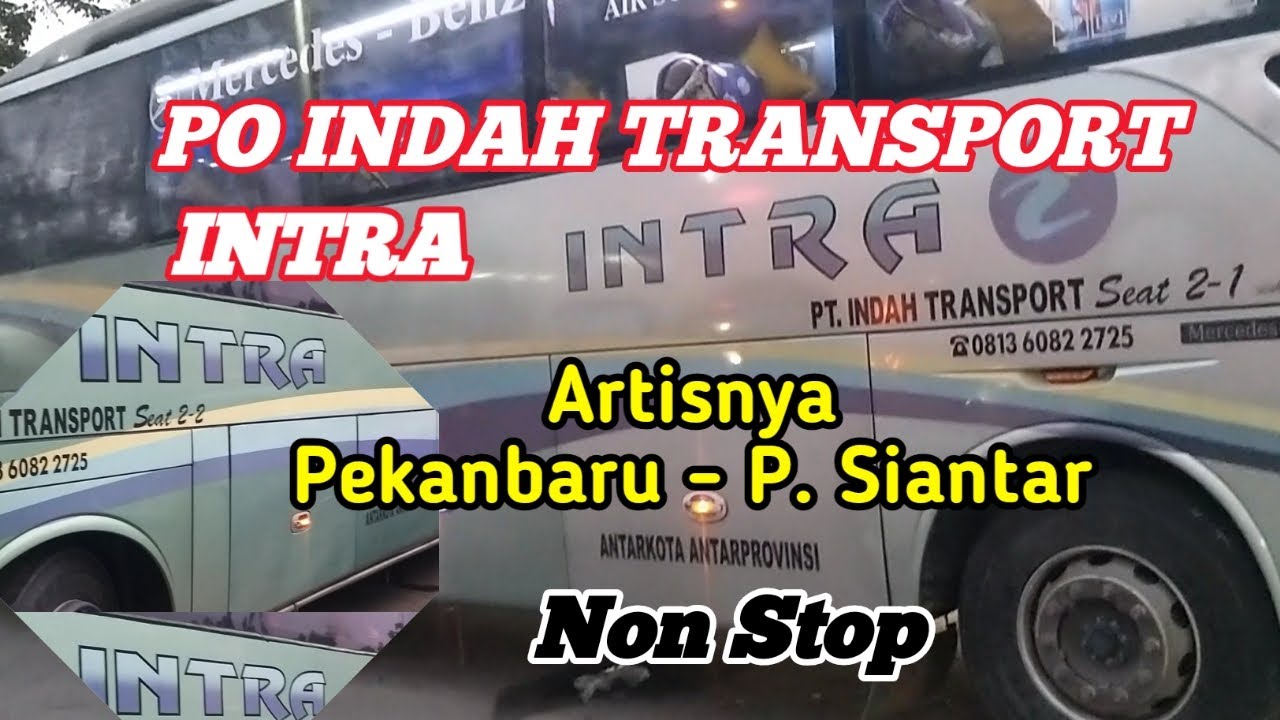 PO INTRA Pekanbaru P Siantar - YouTube