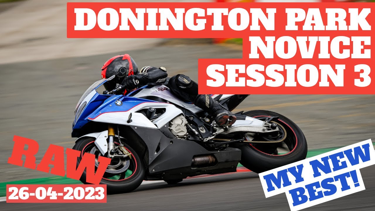 MSV Track Day - Donington 26-04-2023, Novice Group Session 3 - YouTube