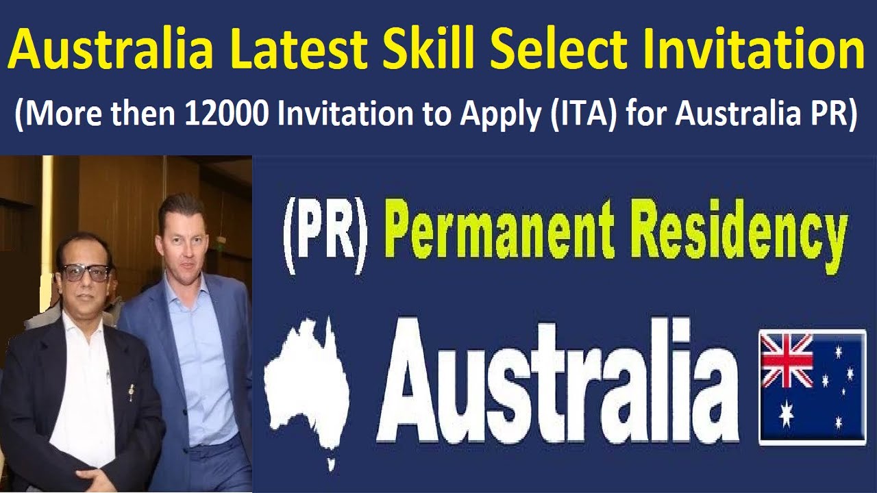 Australia Latest SkillSelect Invitation - More than 12000 Invitation to ...
