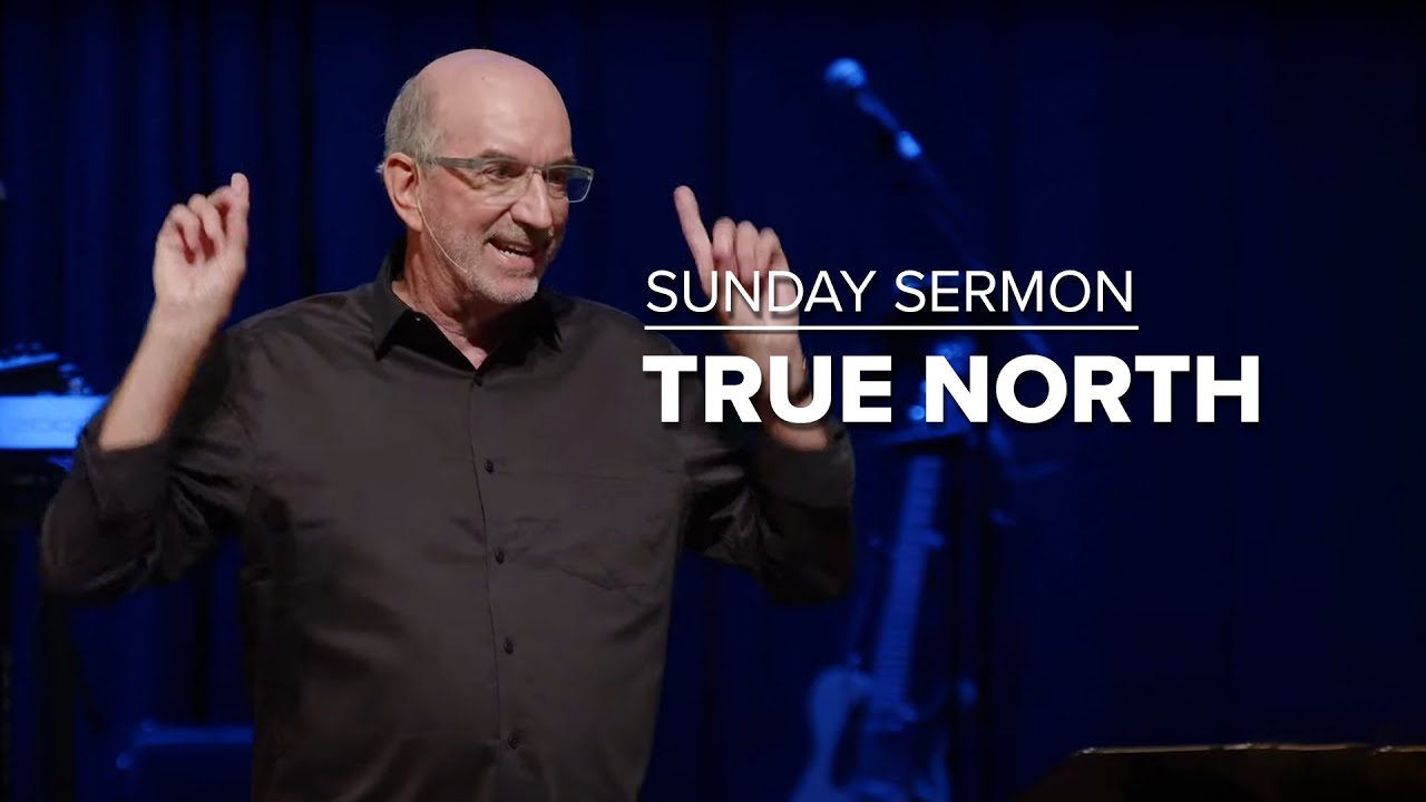 True North | Pastor Roger Berg | October 1 2023 - YouTube