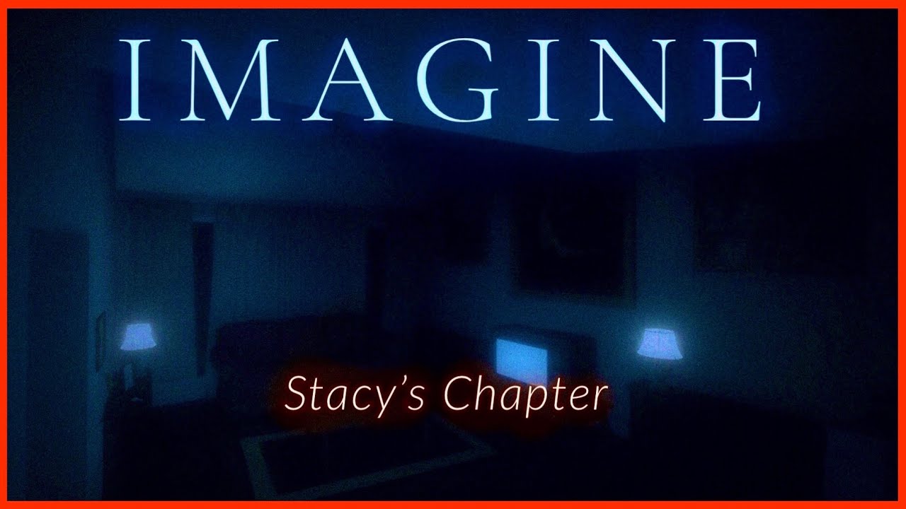 IMAGINE FULL GAMEPLAY | Stacy's Chapter | Episode #1 | Roblox #Roblox # ...
