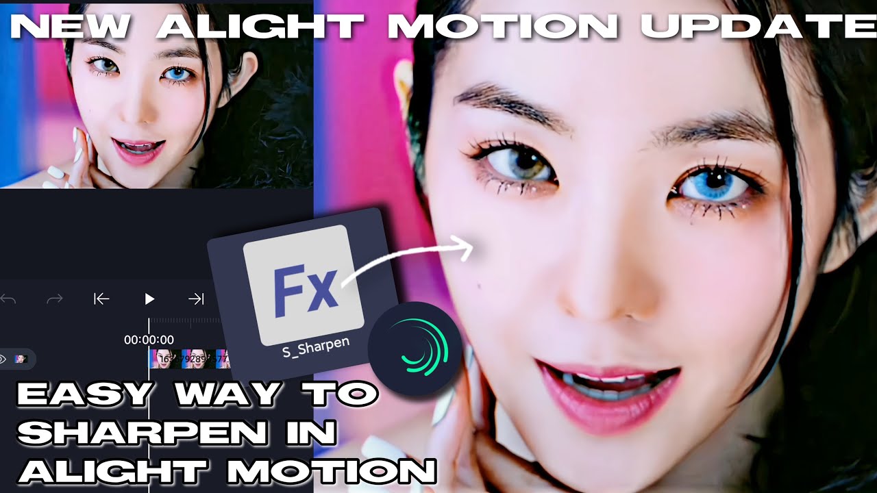 tutorial : new update in alight motion easy sharpen - YouTube