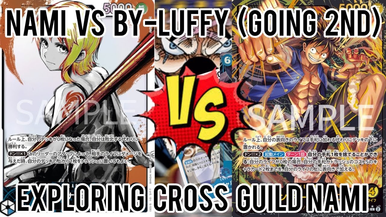 [OP10 Format] Cross Guild Nami VS Black/Yellow Luffy #onepiece # ...