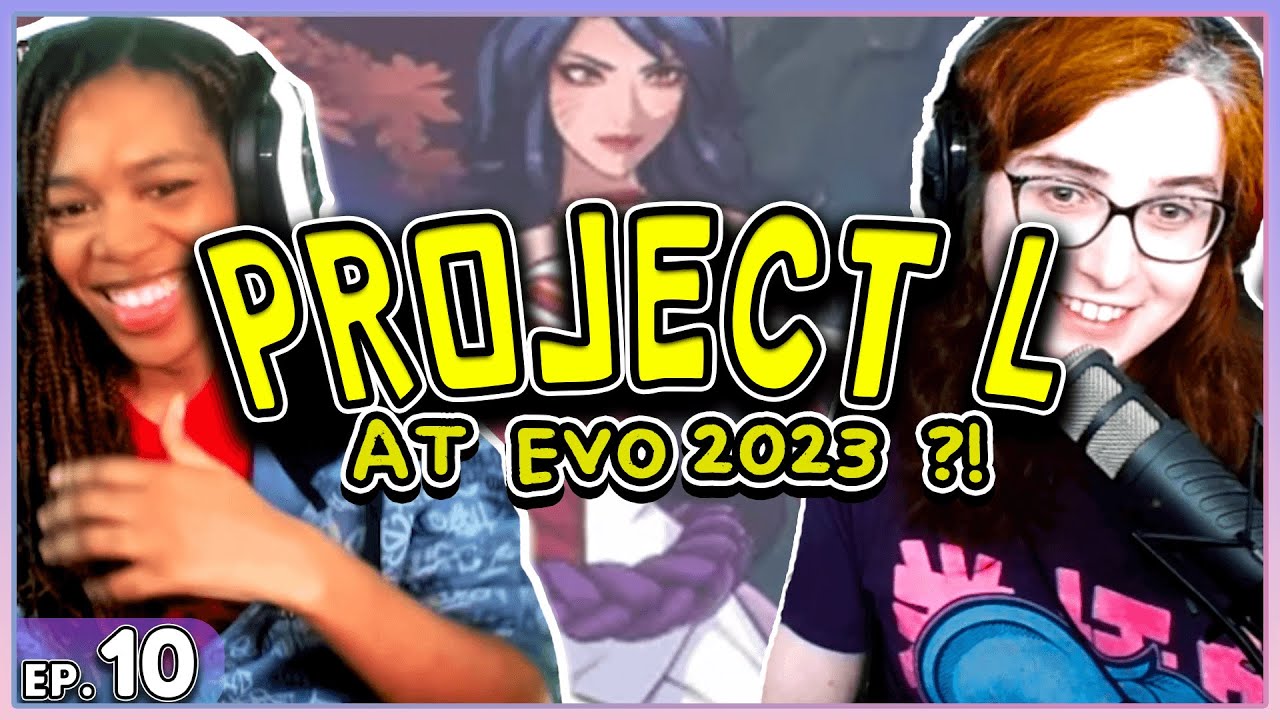 FGC Cast - S01E10 | Project L at EVO 2023 - Riot on the Roster! - YouTube