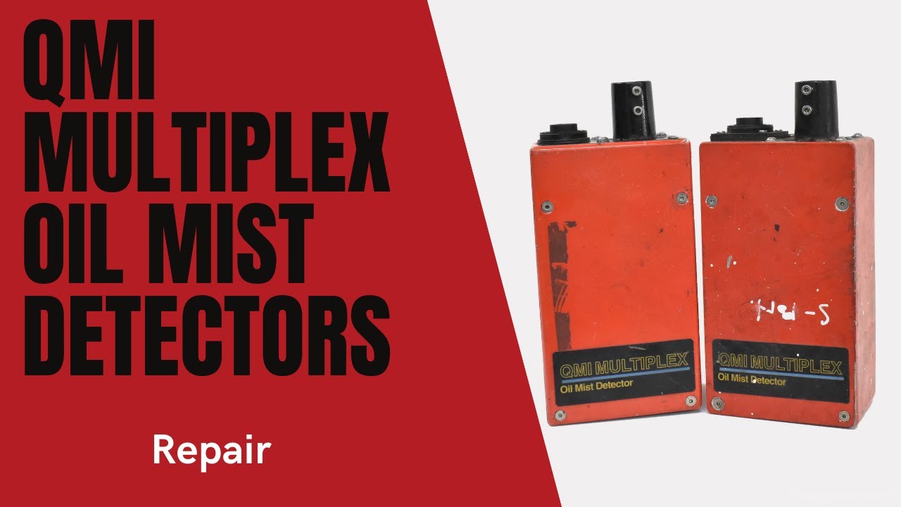 QMI MULTIPLEX Oil Mist Detectors (2) Repair - YouTube