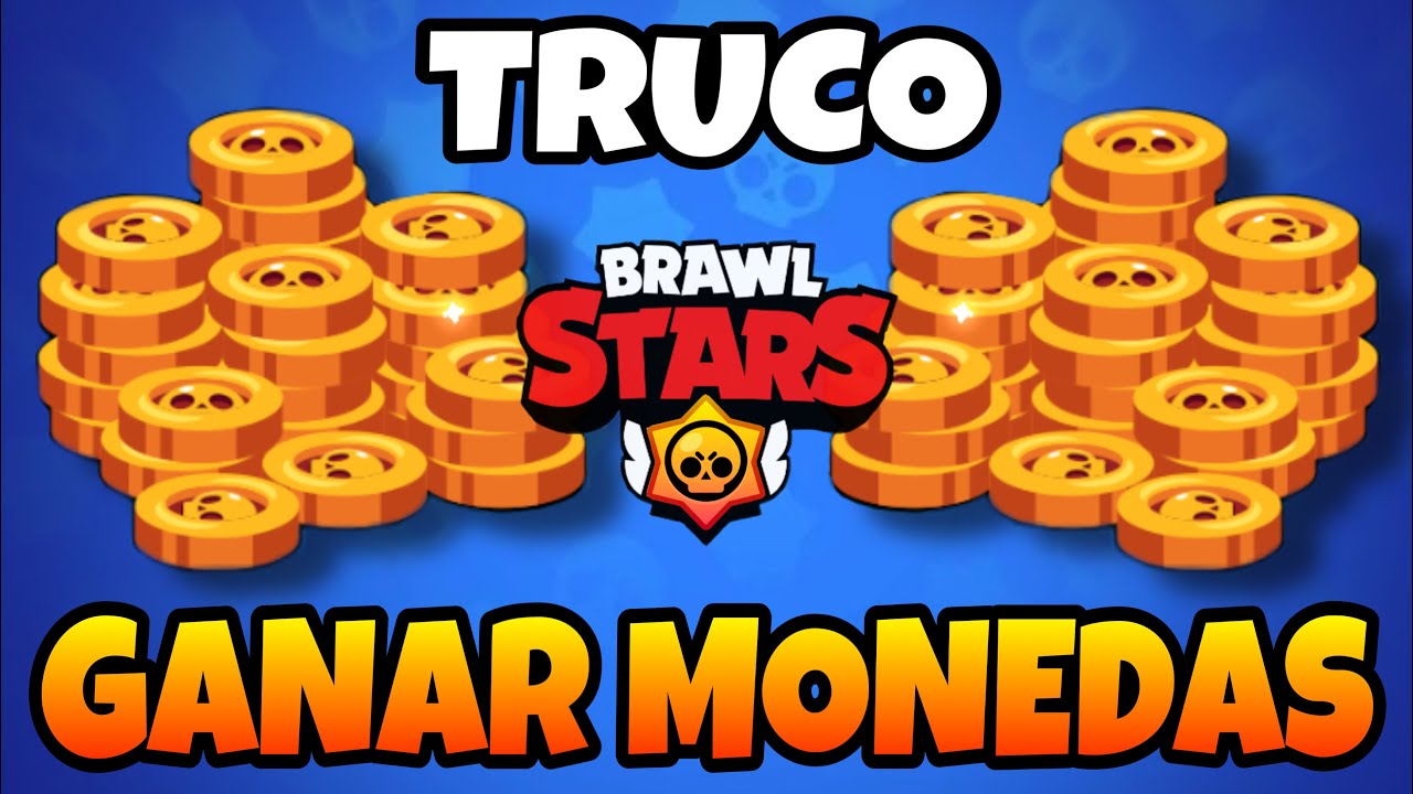 TRUCO PARA GANAR MONEDAS DE ORO EN BRAWL STARS 🔥 - YouTube
