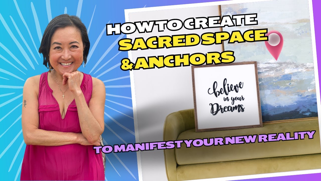 How to Create Sacred Space & Anchors for Your Actualization - YouTube