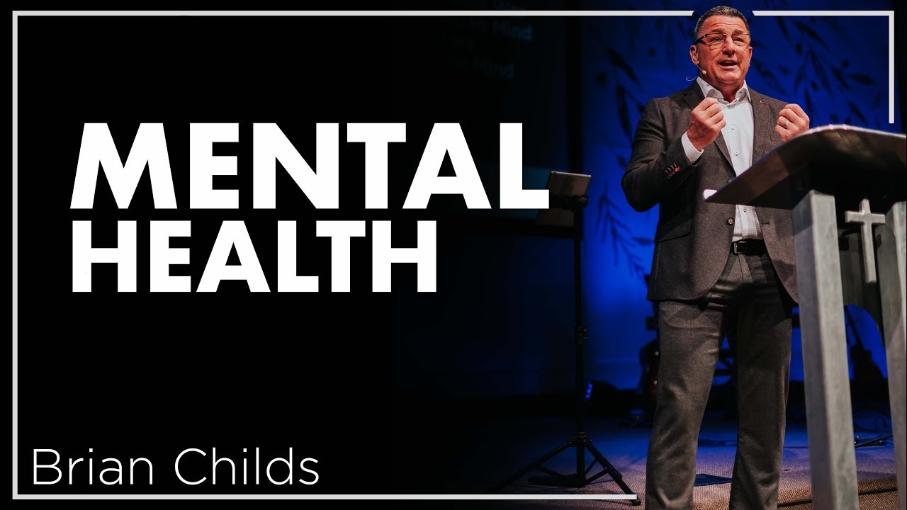 Mental Health - Brian Childs - YouTube