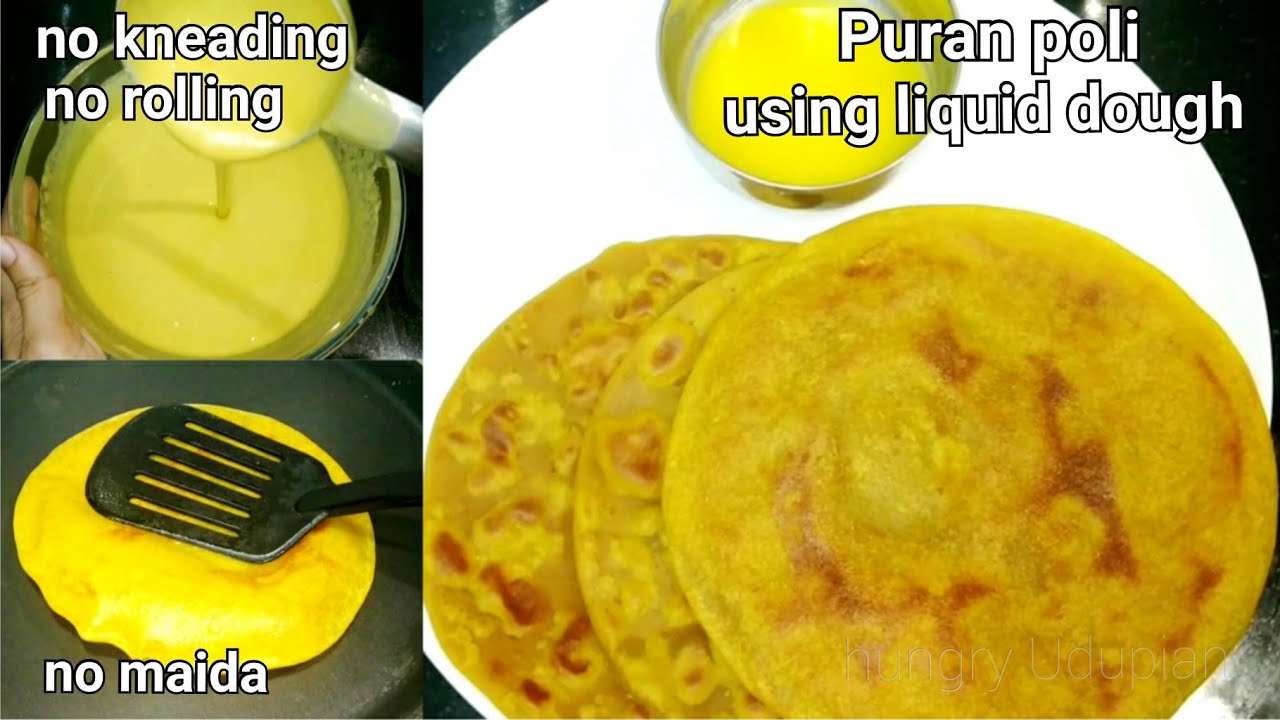 Chana dal holige using liquid dough| whole wheat puran poli| no ...