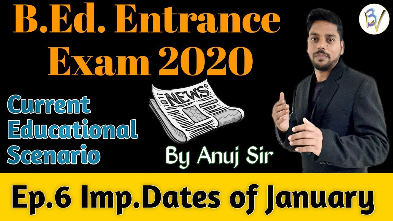 B.Ed Entrance Exam 2020 || Current Educational Scenario Ep:6 || BW ...
