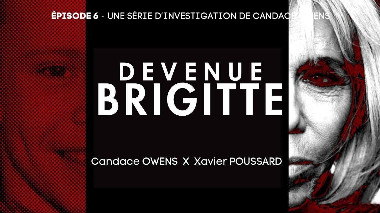 Becoming Brigitte: Épisode 6 - Interview Candace Owens x Xavier ...