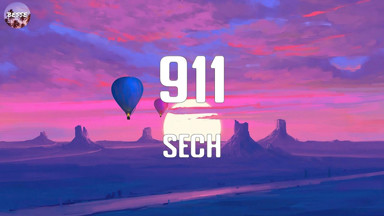 Sech - 911 (Musica Letra) - YouTube