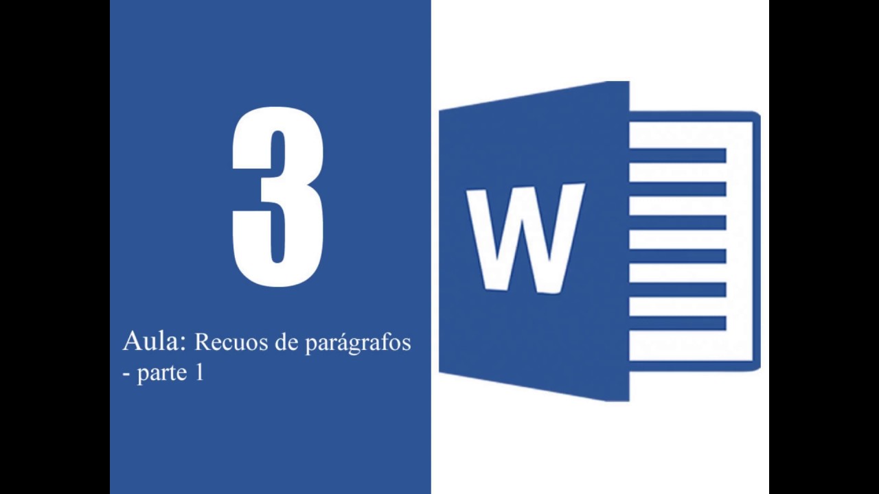 Aula 3 Microsoft Word - recuos parte 1 - YouTube