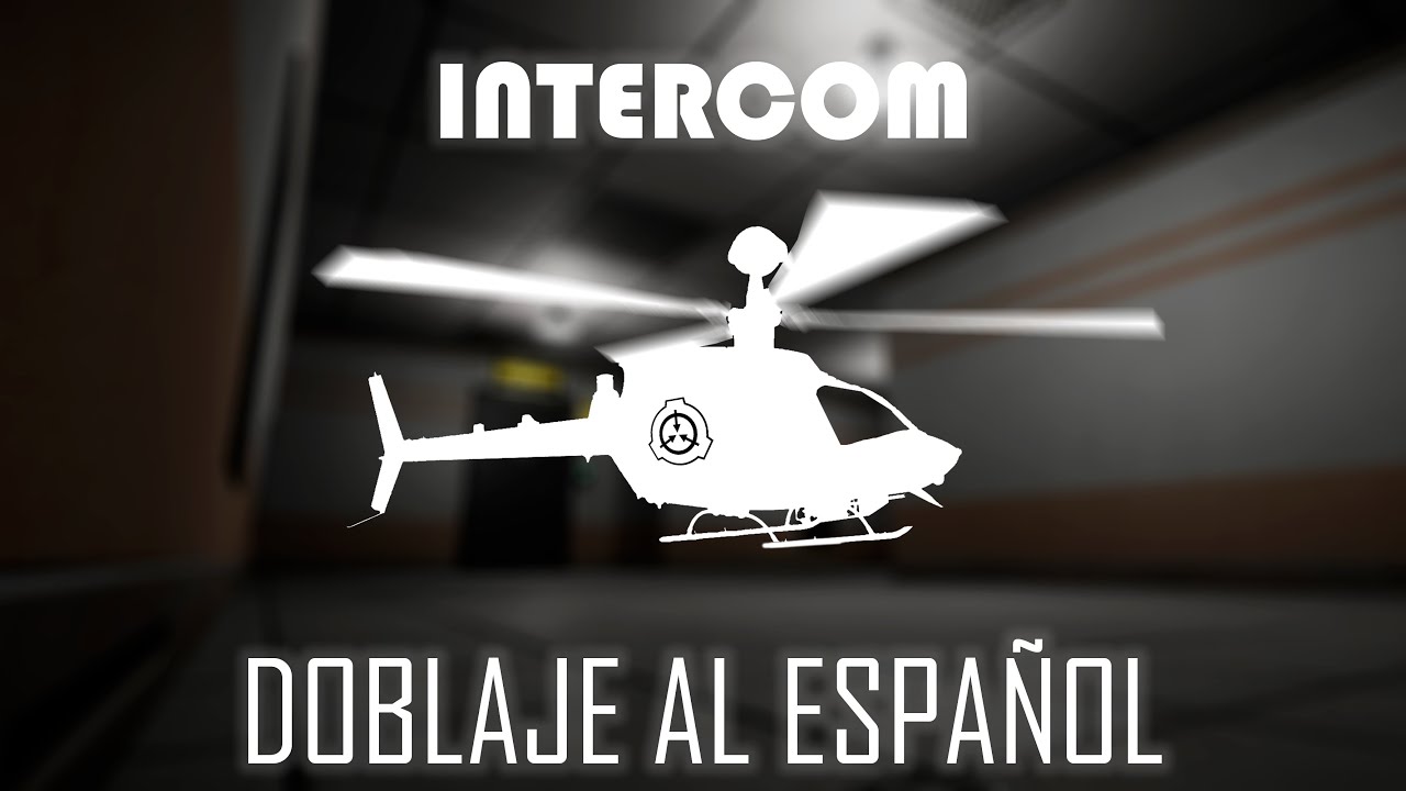 Doblaje LATINO INTERCOM || SCP Containment Breach - YouTube