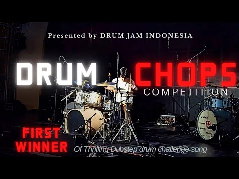 1st winner DRUM CHOPS COMPETITION by DRUMJAM INDONESIA [dubstep] - YouTube