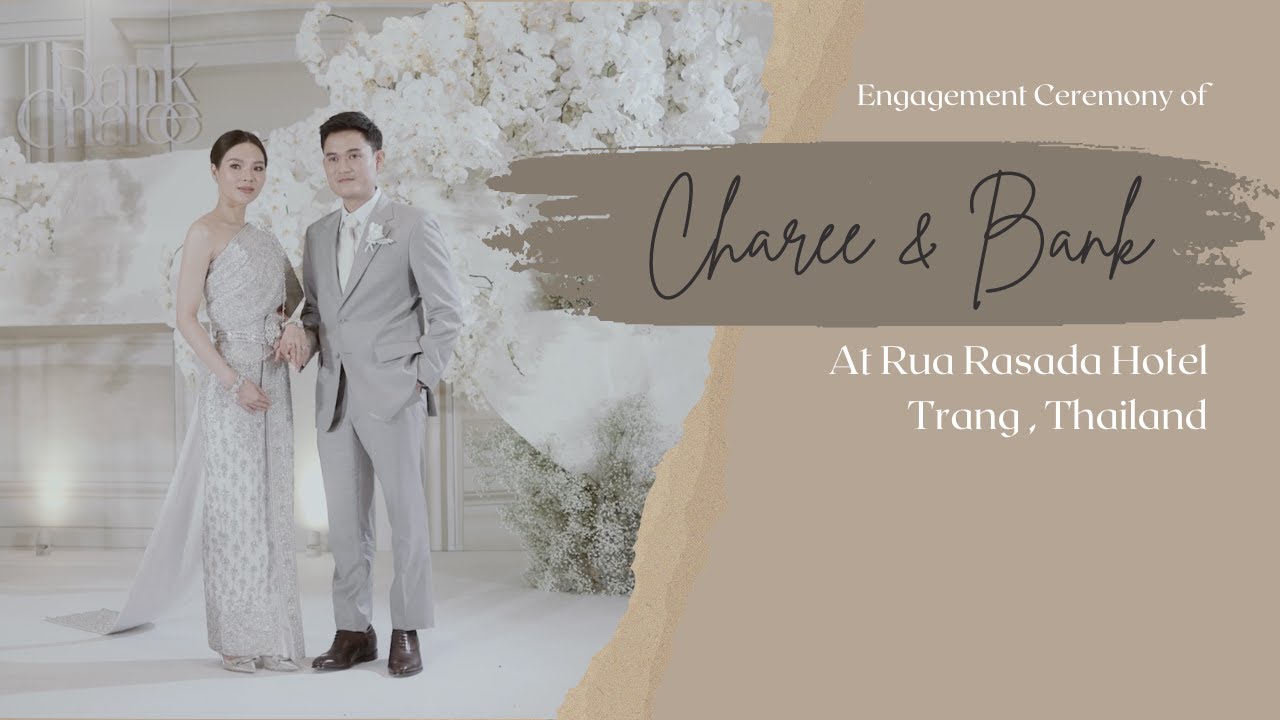 MUG - Charee & Bank Ceremony (Sameday Edited) at Rua Rasada Hotel Trang ...