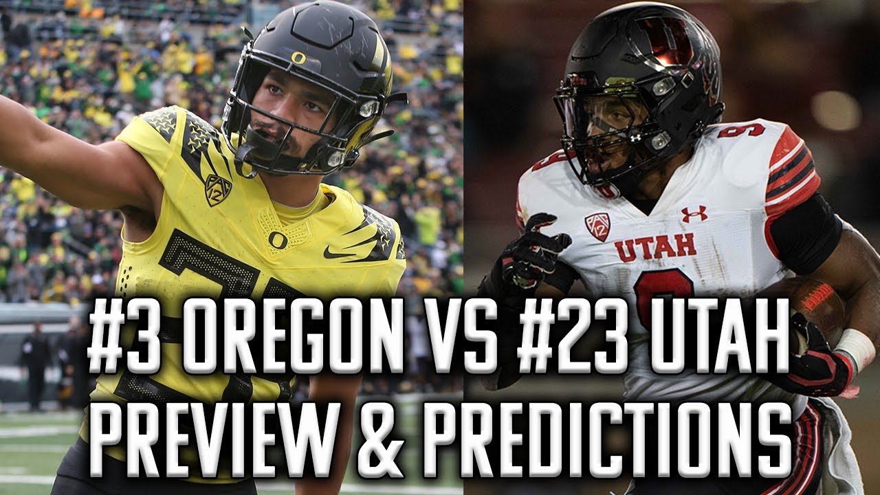 Oregon vs Utah Preview & Predictions | CFB Week 12 | 2021 | Pac 12 ...