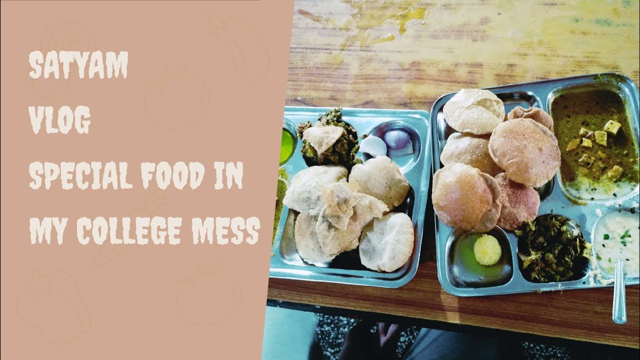 College mess food with satyam vlog ll college special food - YouTube
