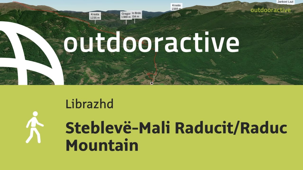 hike in Librazhd: Steblevë-Mali Raducit/Raduc Mountain - YouTube