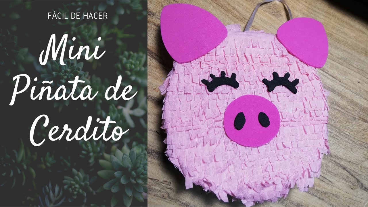 Mini Piñata de Cerdito | Fácil de hacer - YouTube