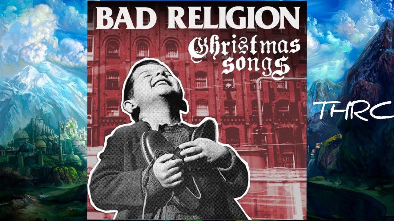 Hark! The Herald Angels Sing-Bad Religion-HQ-320k. - YouTube