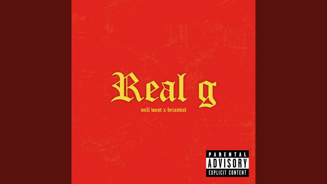 REAL G (feat. BrianVal) - YouTube Music