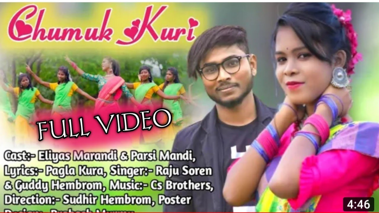 Chumuk kuri santhali video // Parsi Marandi & Eliyas marandi //Raju ...