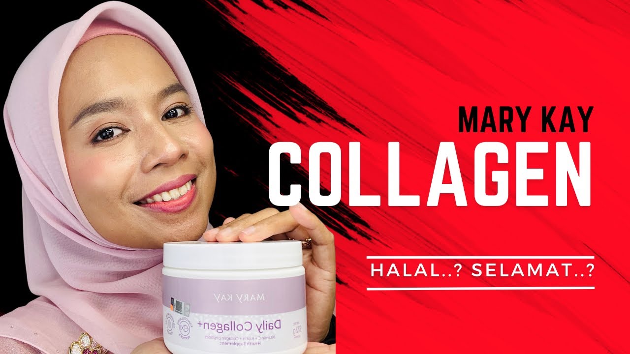 Mary Kay Collagen Powder Daily - Halal ke? Selamat ke? - YouTube