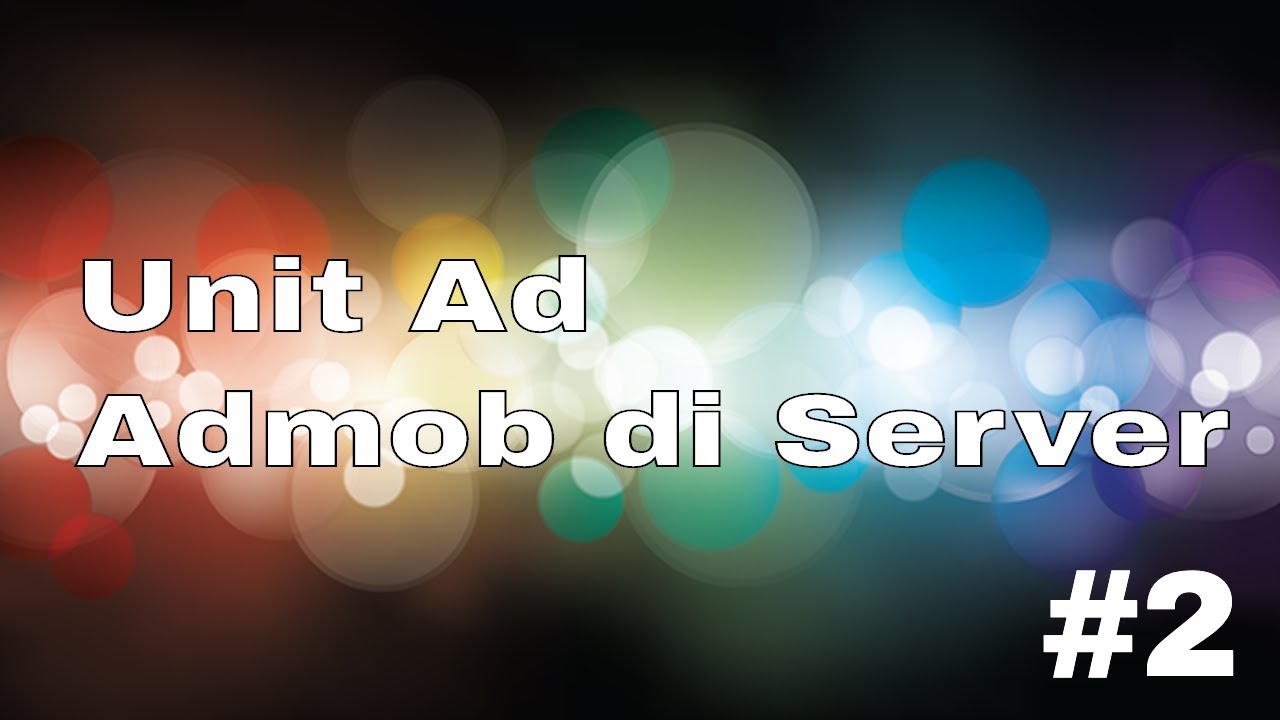 Cara Membuat Unit Ad Admob Ada di Website #2 - Android Studio - YouTube