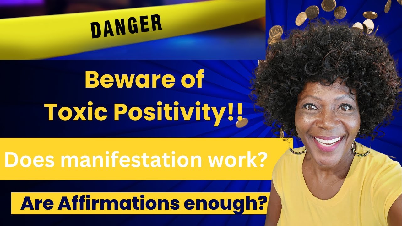 Toxic Positivity is on the rise!! Beware.... - YouTube