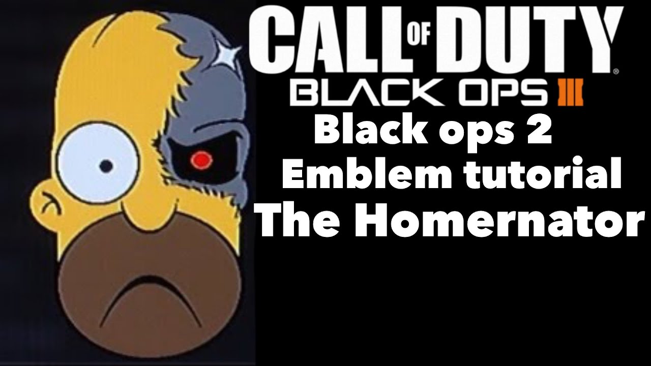 Black ops 3 THE HOMERNATOR homer terminator emblem tutorial black ops 2 ...