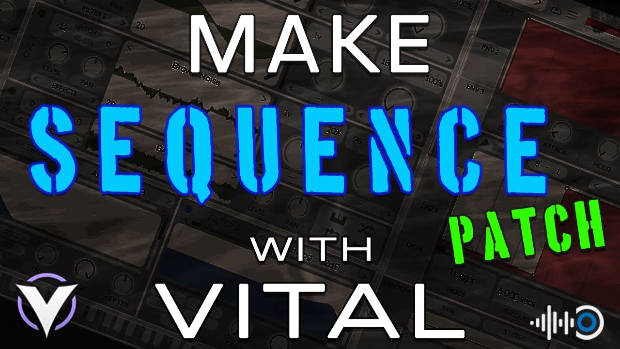 VITAL SYNTH || SOUND DESIGN #5 SEQUENCE - YouTube