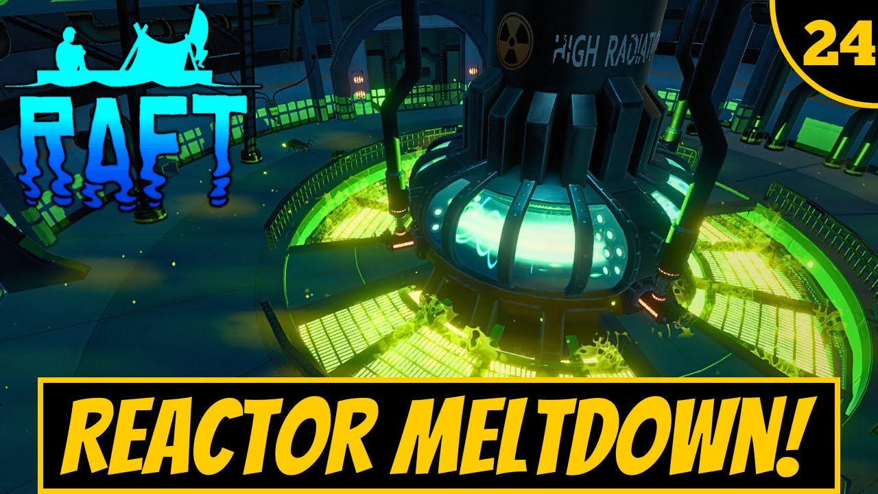 Raft Multiplayer Survival - The Temperance Reactor Core Episode 24 ...