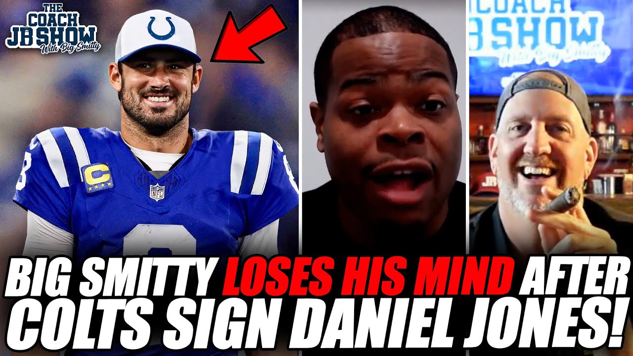 Big Smitty LOSES HIS MIND After Colts Sign Daniel Jones! - YouTube