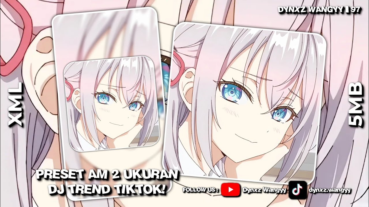 PRESET AM 2 UKURAN [9:16 & 1:1] || DJ BERONDONG TUA BREAKBEAT || DYNXZ WANGYY - YouTube