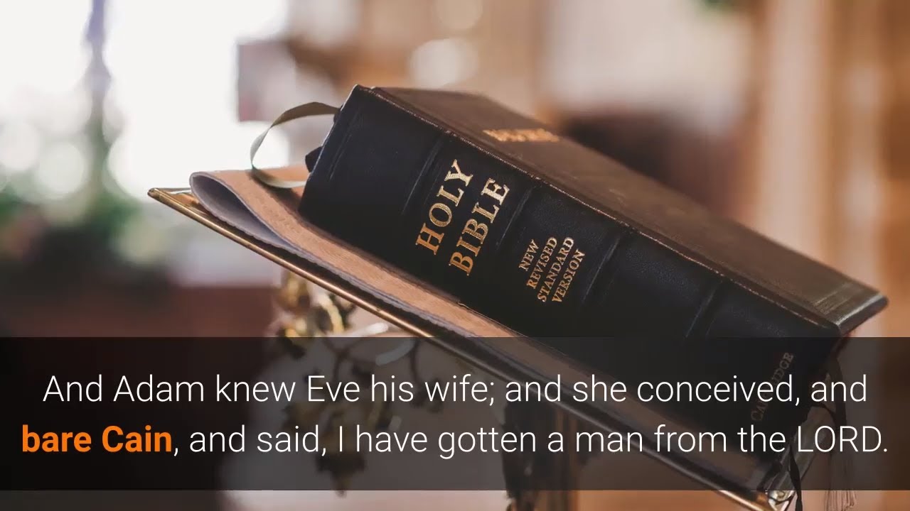 King James Bible (KJV) - Genesis 4 - Free Bible Verses Audio - YouTube
