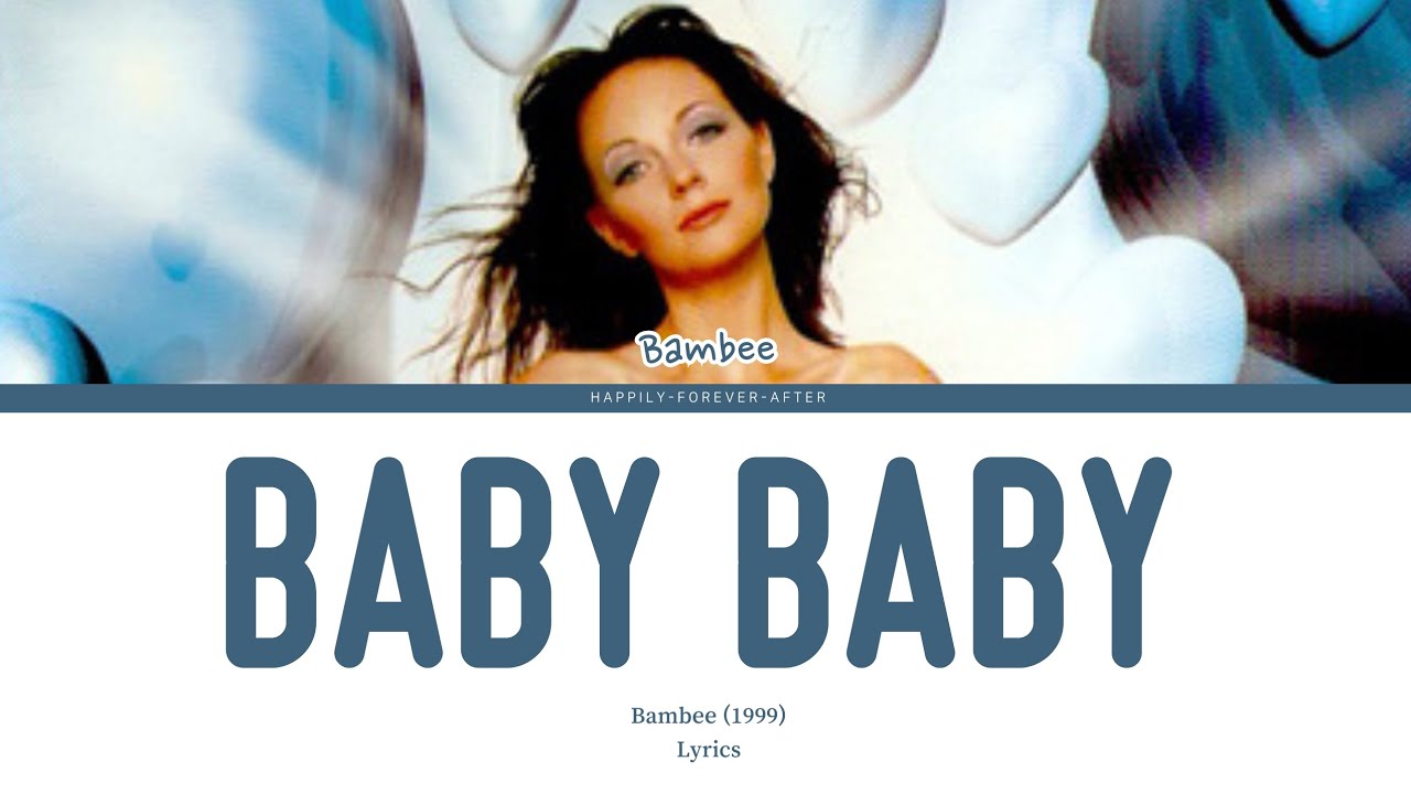 Baby Baby - Bambee | Lyrics - YouTube