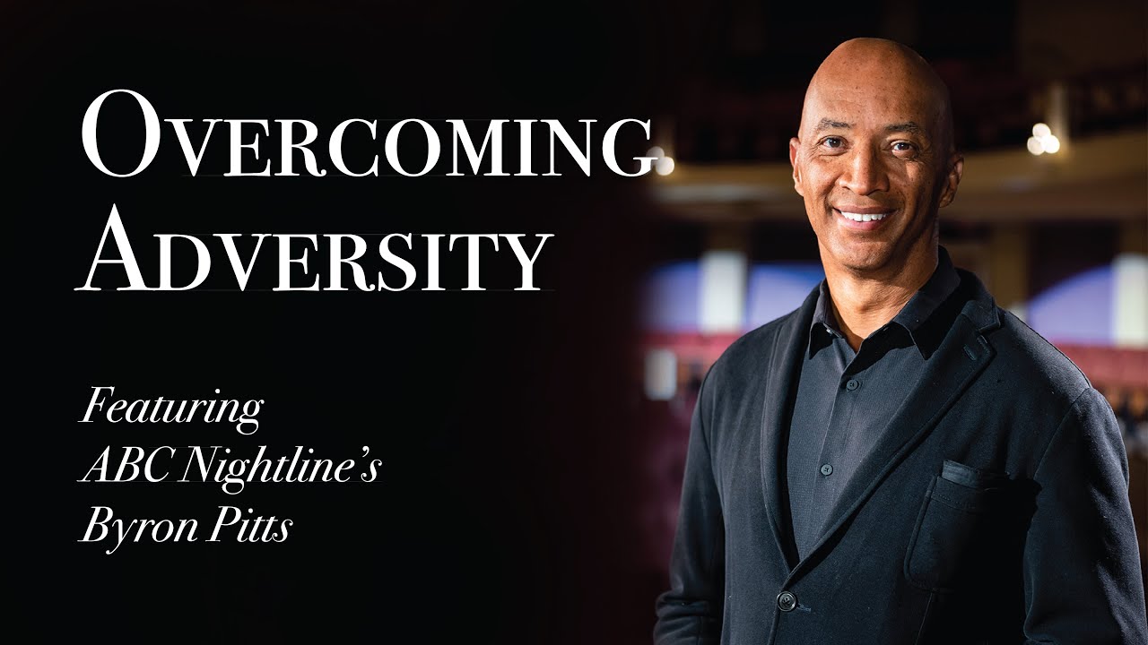 Transformation YOU | "Overcoming Adversity" featuring Byron Pitts - YouTube