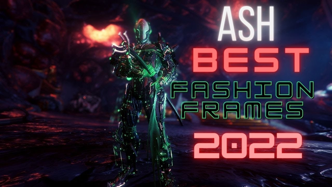ASH Best Fashion Frames (2022 Edition) - YouTube