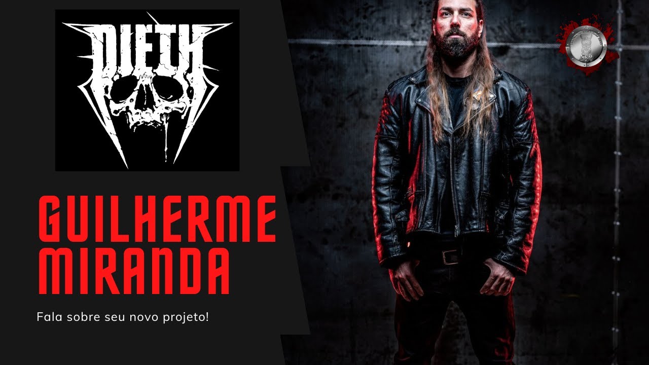 Entrevista com Guilherme Miranda - Dieth (Ex-Entombed A.D.) - YouTube