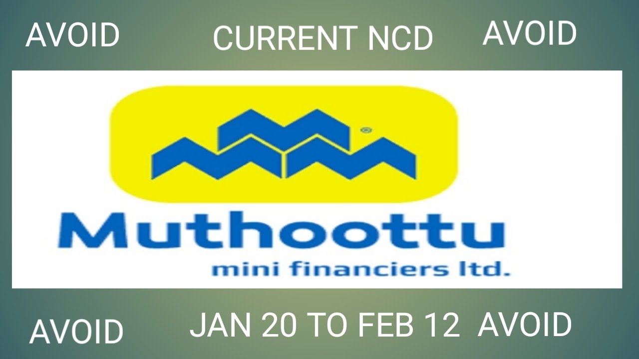 MUTHOOTTU MINI FINANCE LTD NCD REVIEW JAN 2020||BOND||CURRENT BOND ...