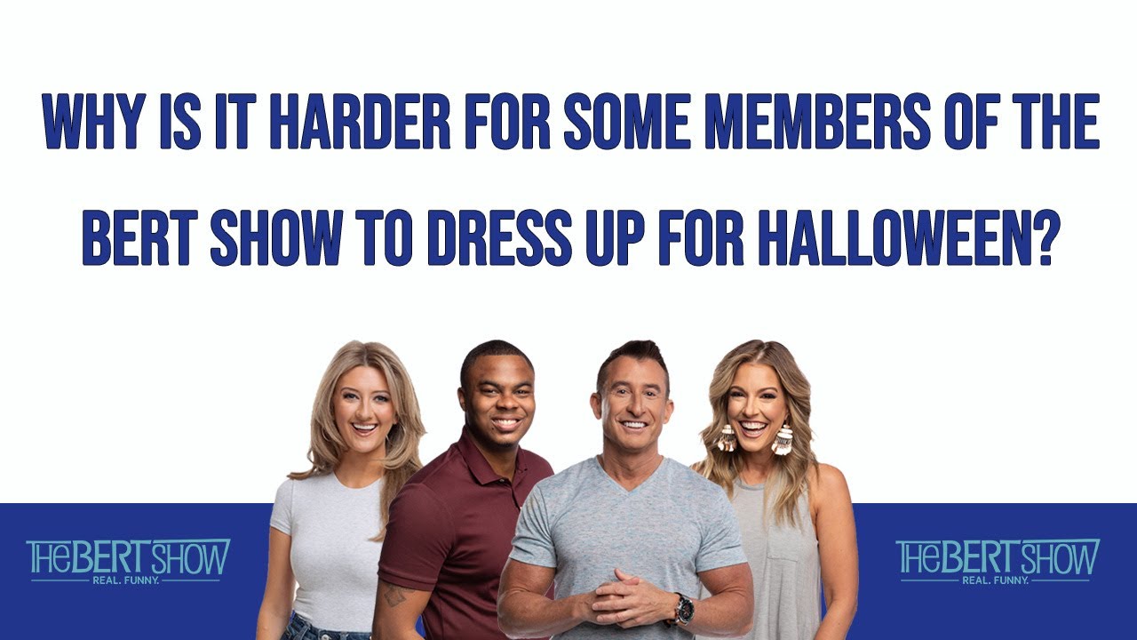 Why Is It Harder For Some Members Of The Bert Show To Find Halloween ...
