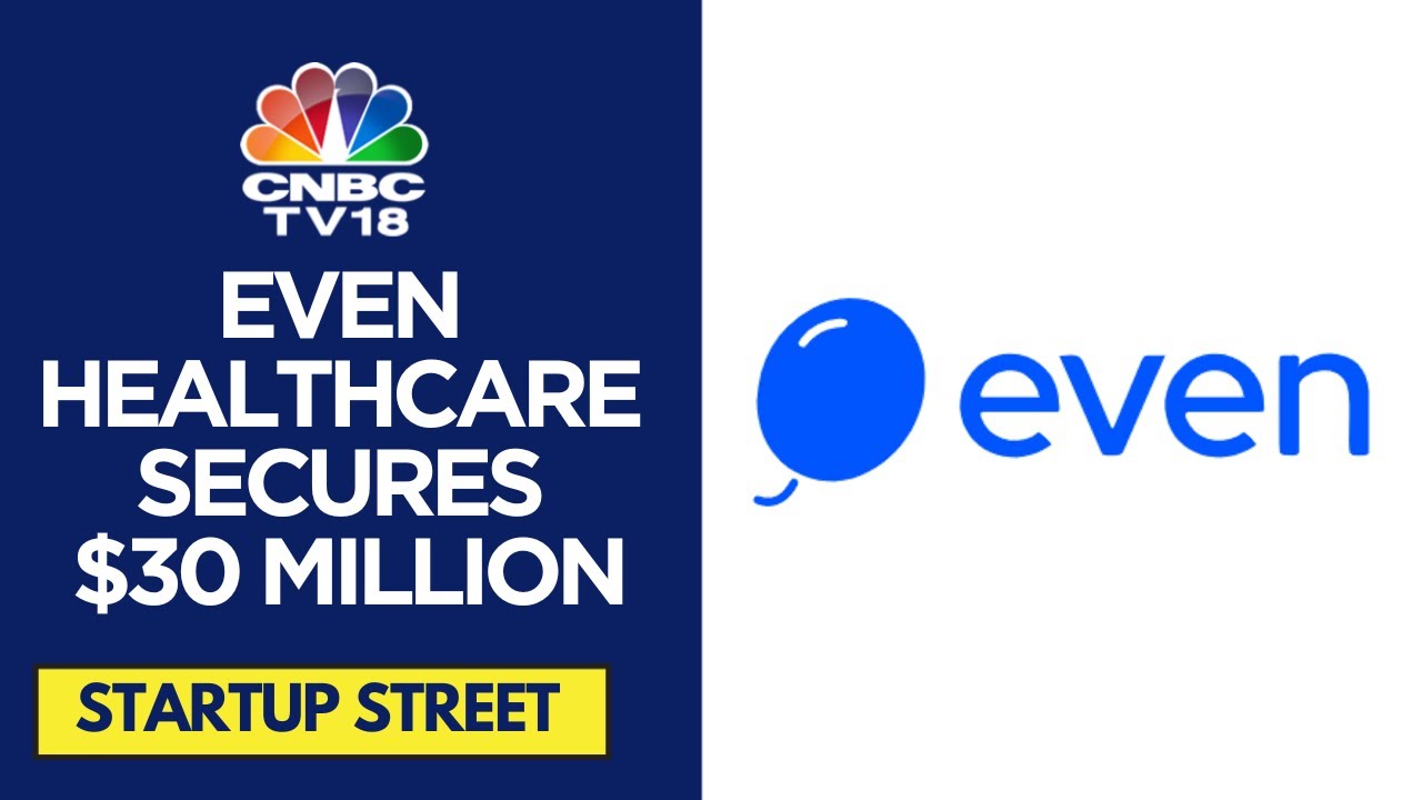 Even Healthcare Secures $30 Million Funding In Series A Led By Khosla ...