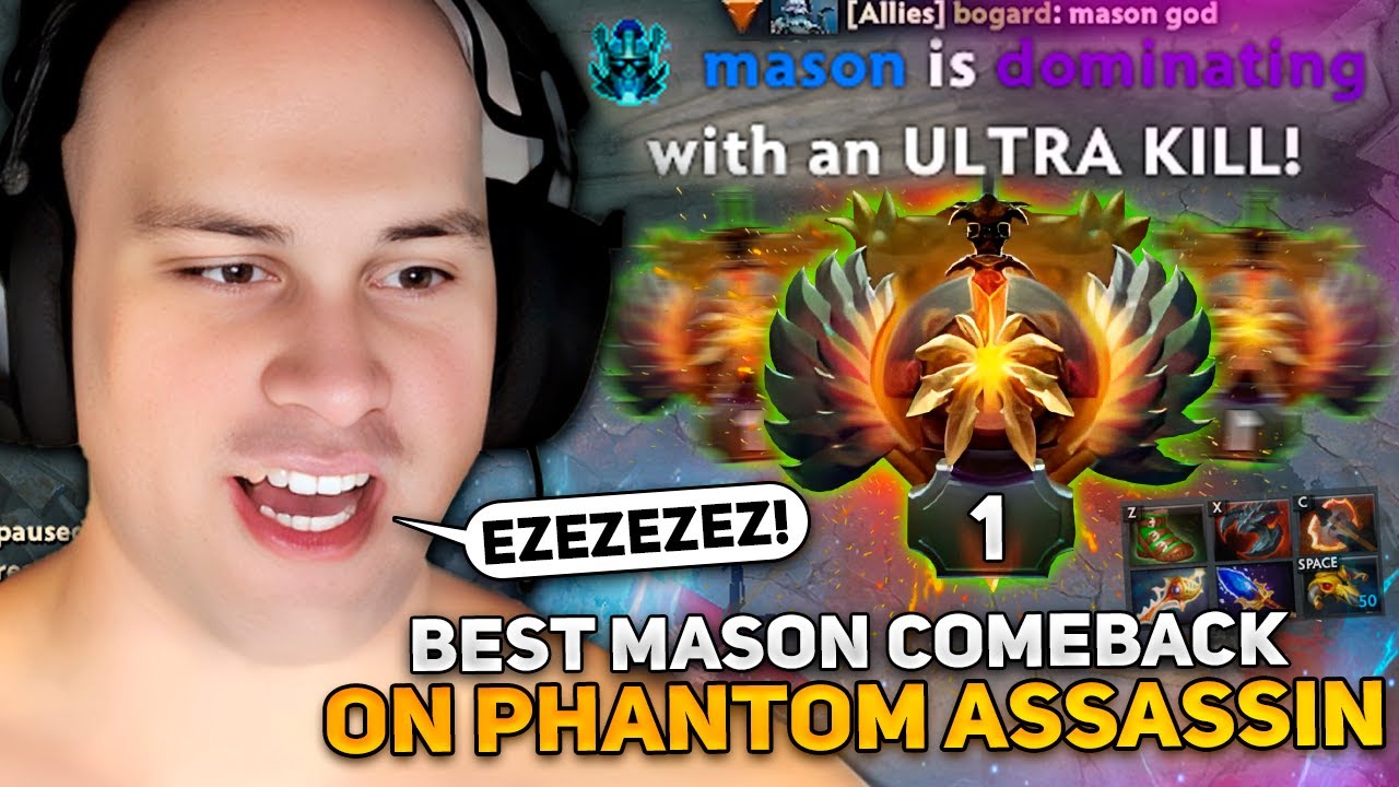 BEST MASON COMEBACK on PHANTOM ASSASSIN in THIS GAME!!! - YouTube