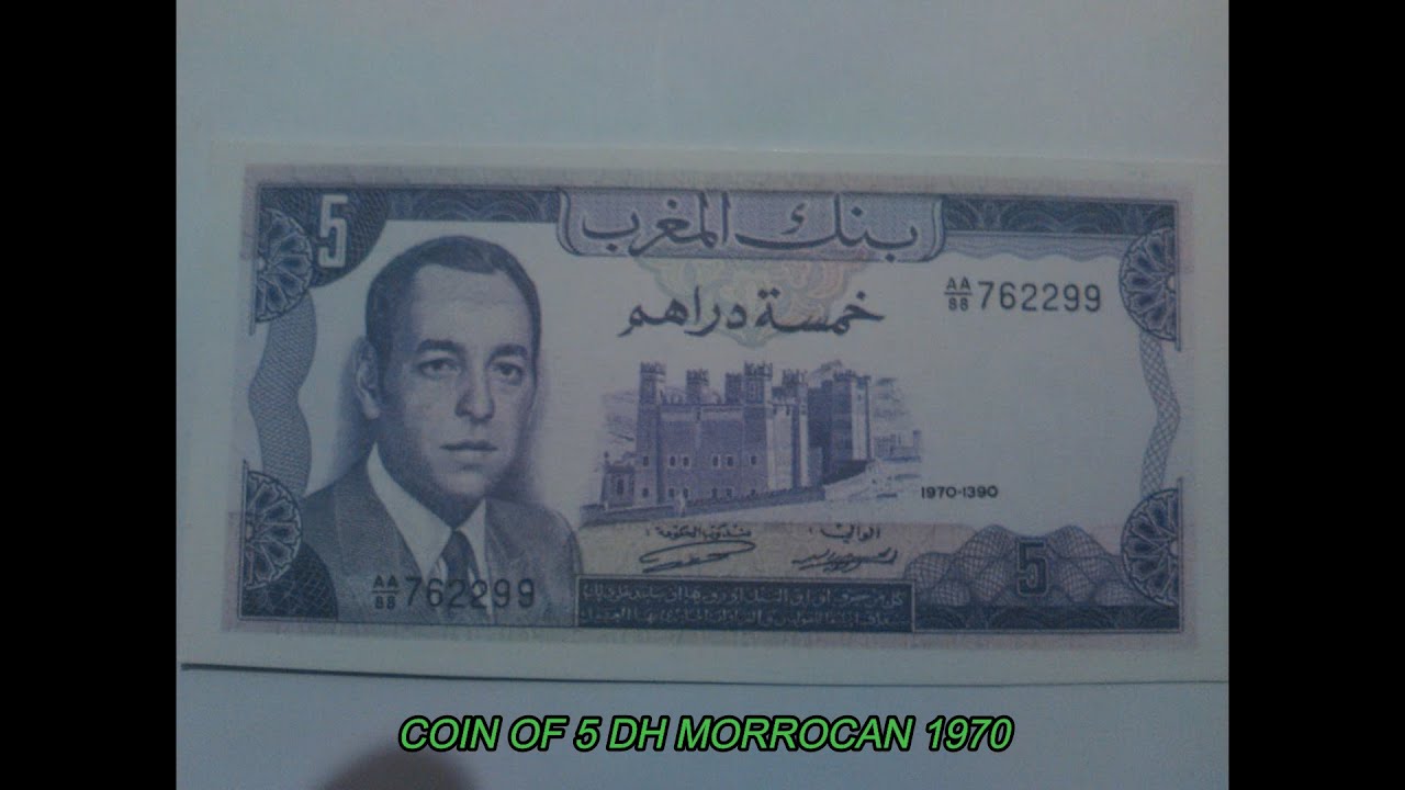 BILLET DE 5 DH MAROCAIN DE1970 YouTube billet-de-5-dh-marocain-de1970-youtube